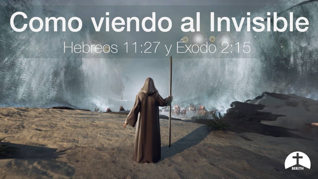 Como viendo al invisible - Berith