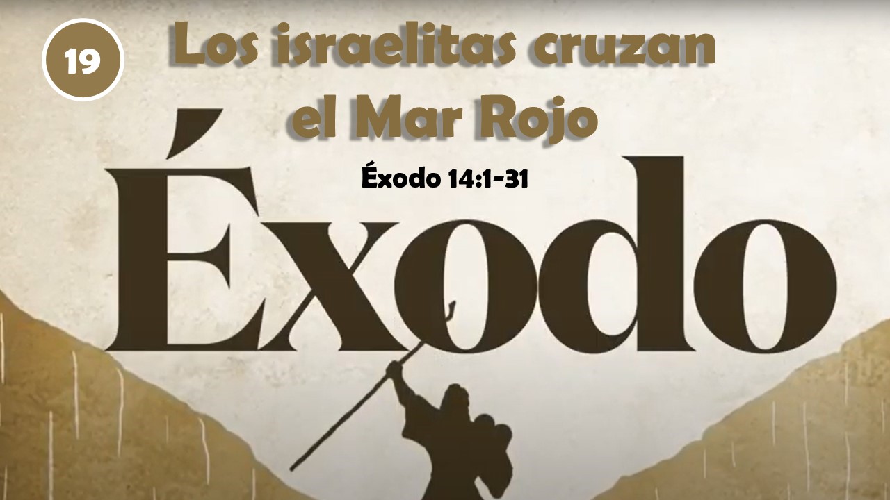 Los israelitas cruzan el Mar Rojo - Éxodo 14:1-31 - Berith