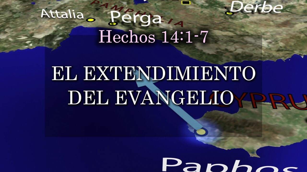 EL EXTENDIMIENTO DEL EVANGELIO - Hechos 14:1-7 - Berith